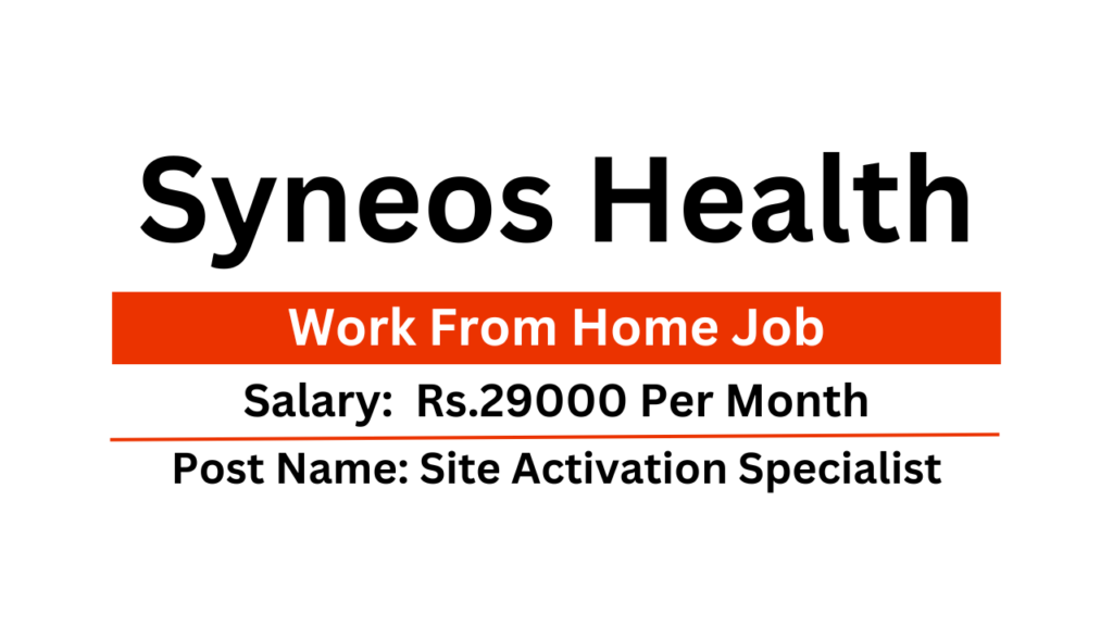 Syneos Health Job | Site Activation Specialist | Work From Home Job ...