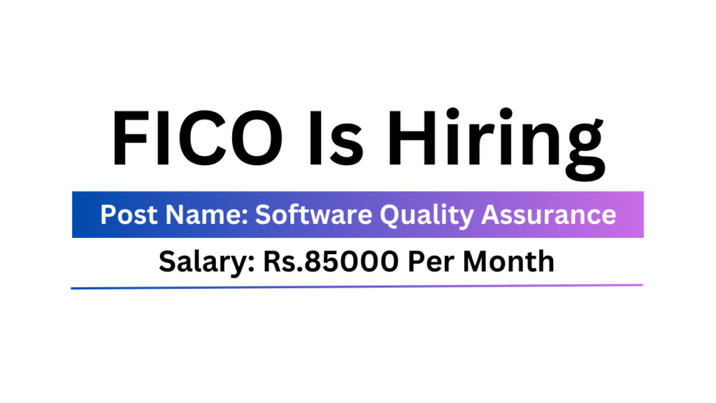 FICO Is Hiring | Work From Office Job | Software Quality Assurance ...