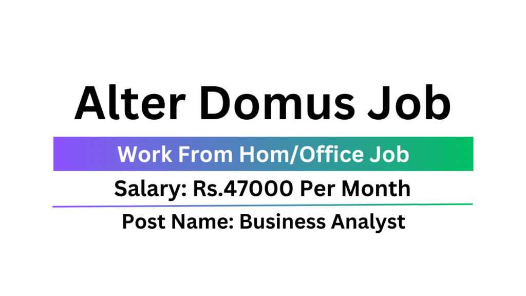 Alter Domus Job | Work From Home/Office | Business Analyst Job | Apply ...